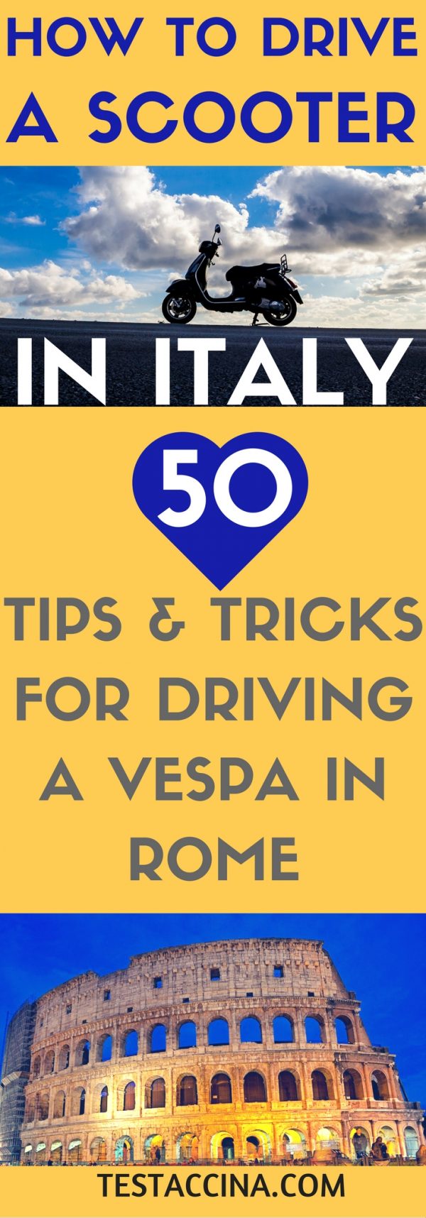 How to drive a scooter in Italy: 50 tips and tricks for driving a Vespa ...