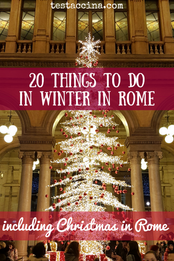 20 things to do in Rome in winter - including Christmas in Rome ...